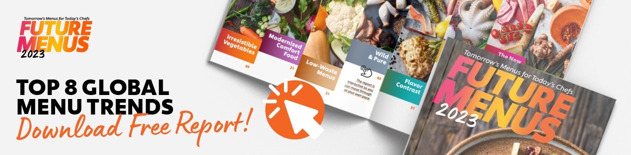FUTURE MENU TRENDS For Hotels & Conferencing