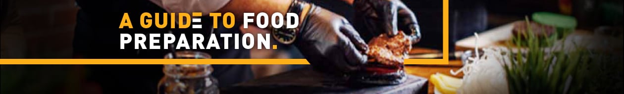 A Guide to Safe Commercial Food Preparation